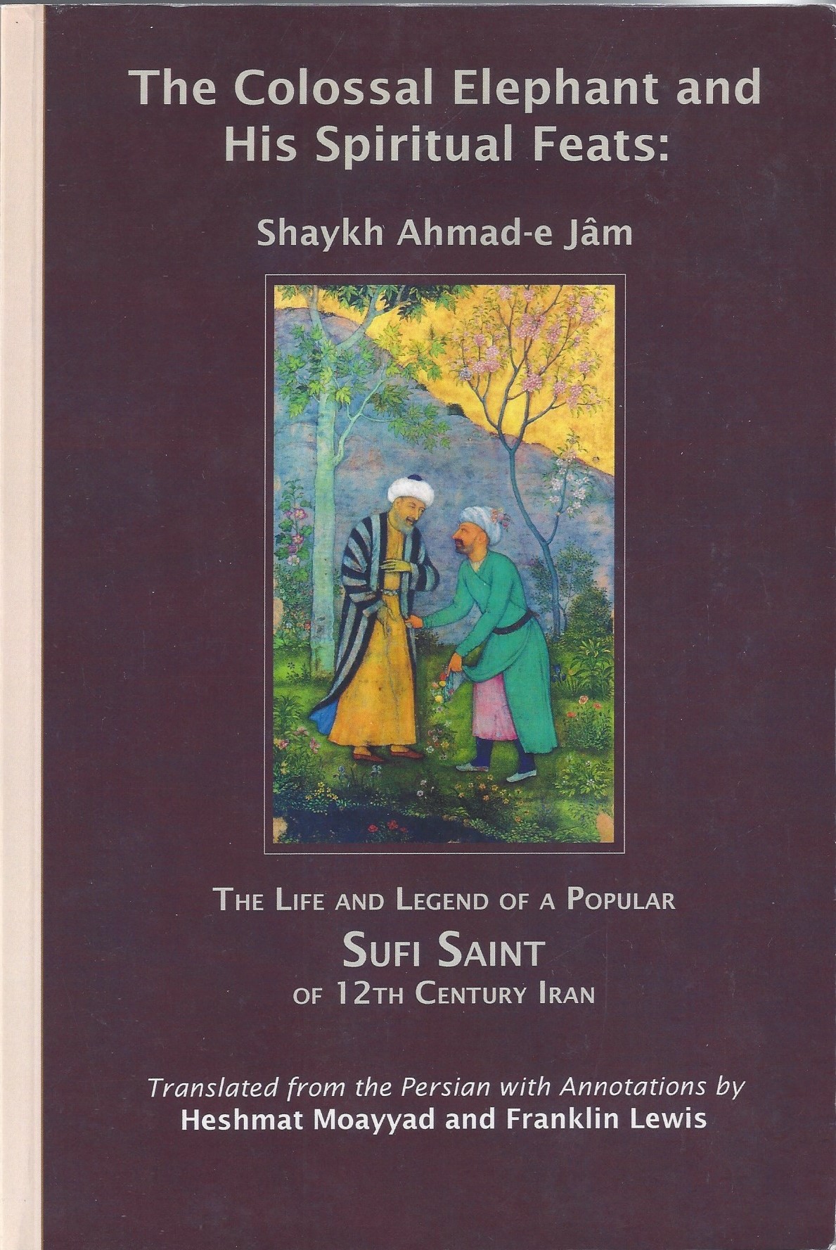 The Colossal Elephant and His Spiritual Feats | Middle Eastern Studies